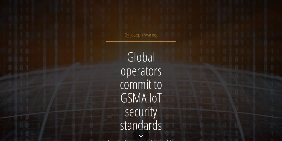 MWCS18 Dailies - Global operators commit to GSMA IoT security standards